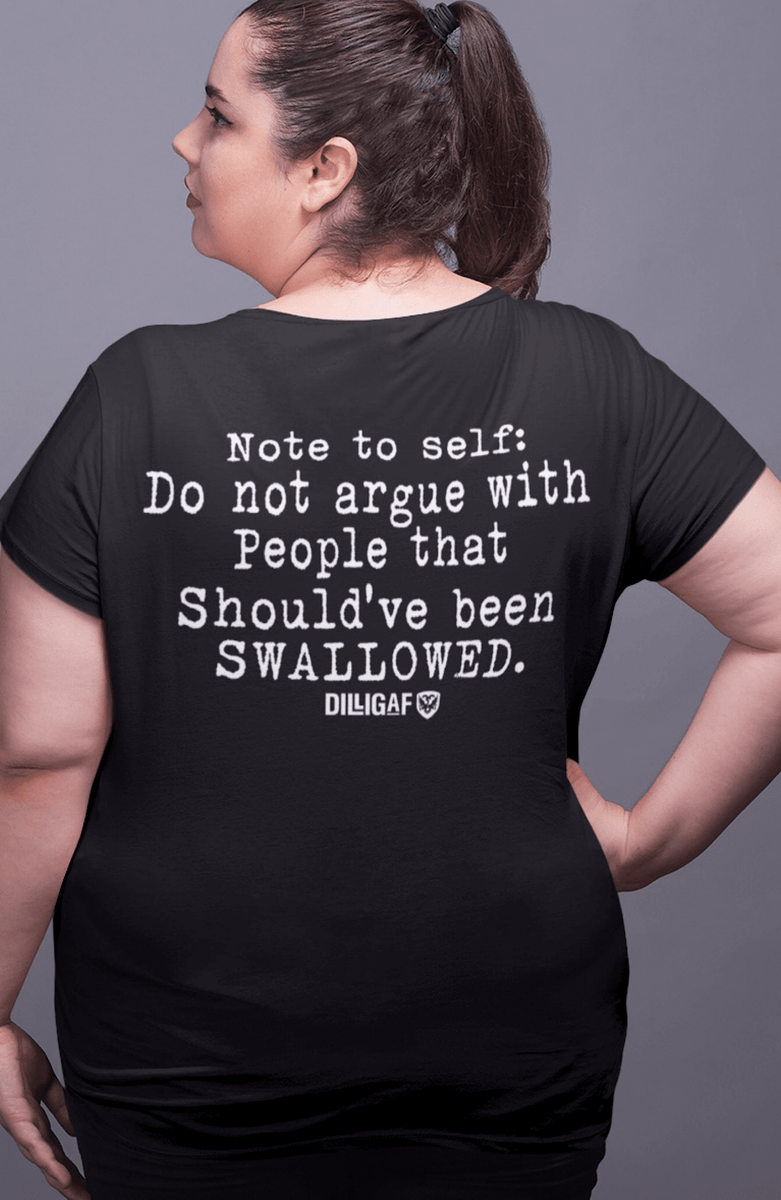 Ladies Full Figure Dont Argue W Swallowed Vneck Tee Dilligaf By