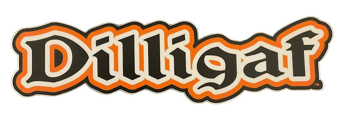 Original Dilligaf Sticker 11” x 2 1/2” – Dilligaf by Bohica Bill